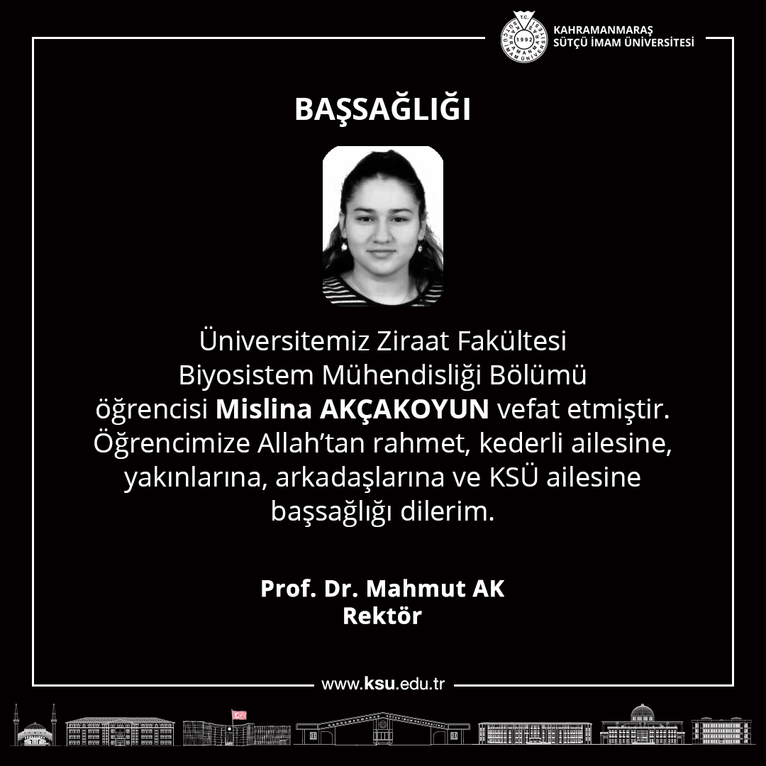KSÜ - Vefat ve Başsağlığı: Ziraat Fakültesi Biyosistem Mühendisliği ...